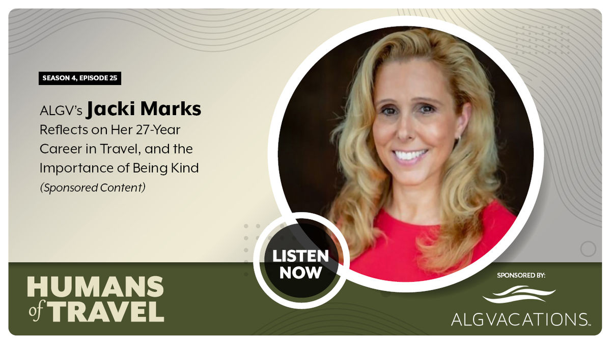 ALGV's Jacki Marks Reflects on Her 27-Year Career in Travel, and the Importance of Being Kind ...